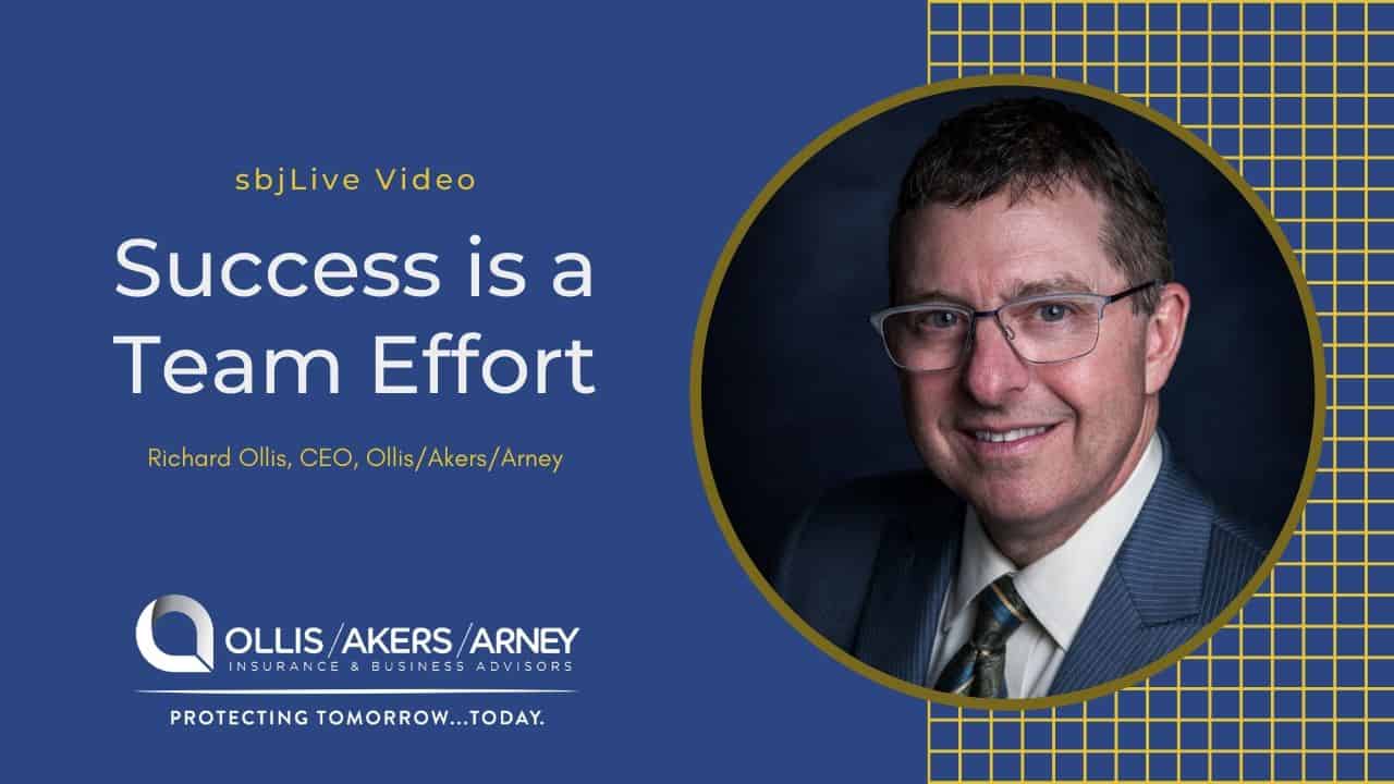 Success is a Team Effort | Ollis/Akers/Arney Insurance & Business ...