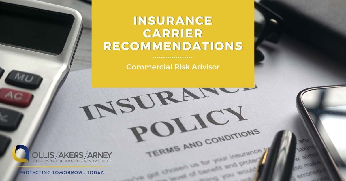 Insurance Carrier Recommendations | Ollis/Akers/Arney Insurance ...