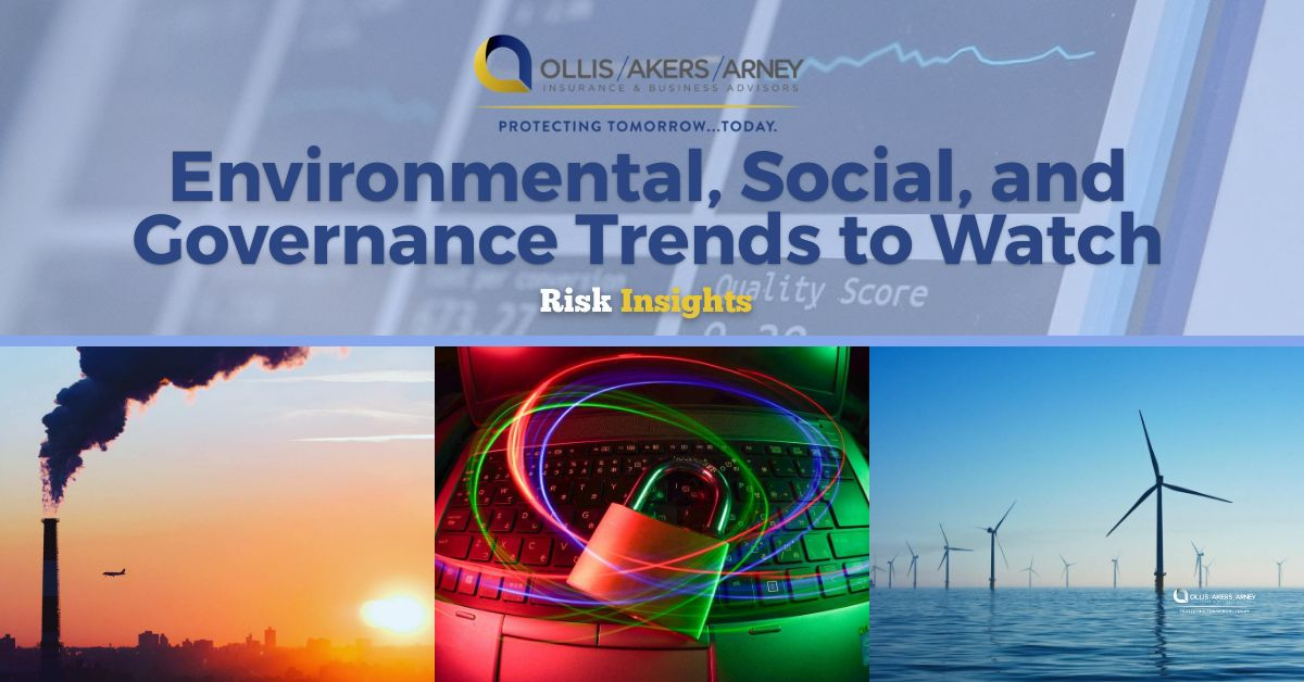 Environmental, Social, and Governance Trends to Watch | Ollis/Akers ...