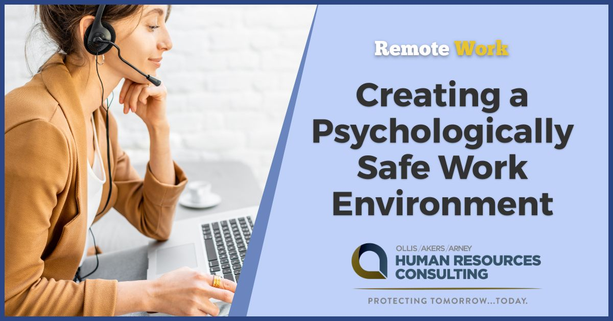 Remote Work: Creating a Psychologically Safe Work Environment | Ollis ...