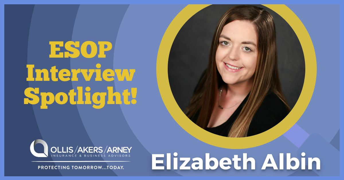 ESOP Interview Spotlight - Elizabeth Albin | Ollis/Akers/Arney ...