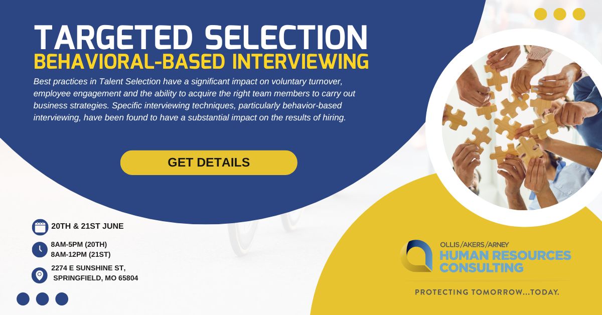 Targeted Selection Behavioral-Based Interviewing – Ollis/Akers/Arney Insurance & Business ...