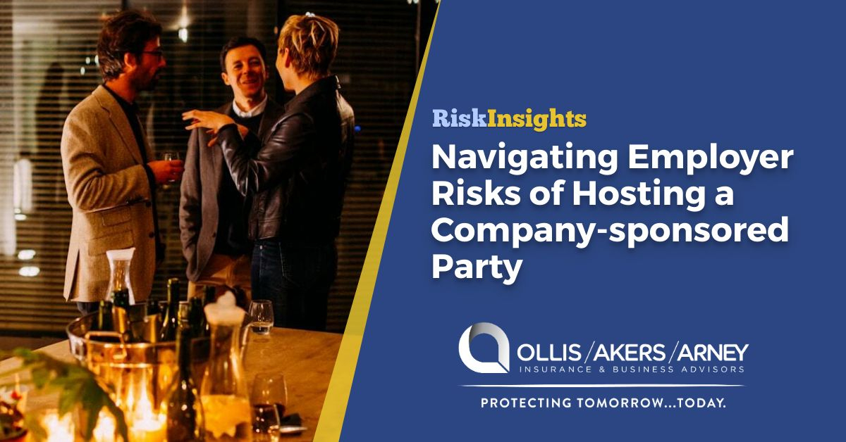 Navigating Employer Risks of Hosting a Company-sponsored Party | Ollis ...
