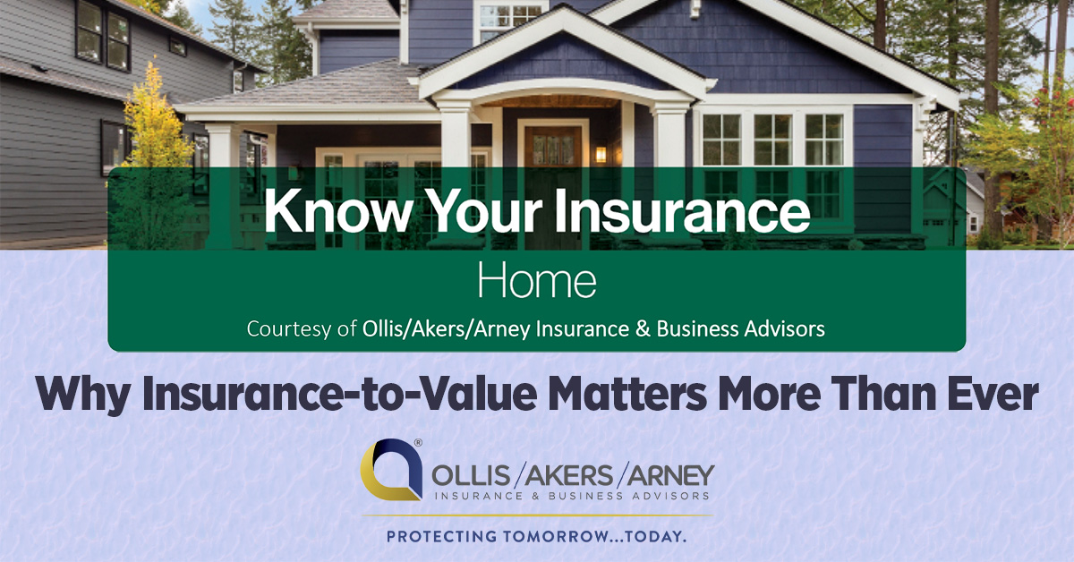 Why Insurance-to-Value Matters More Than Ever | Ollis/Akers/Arney ...